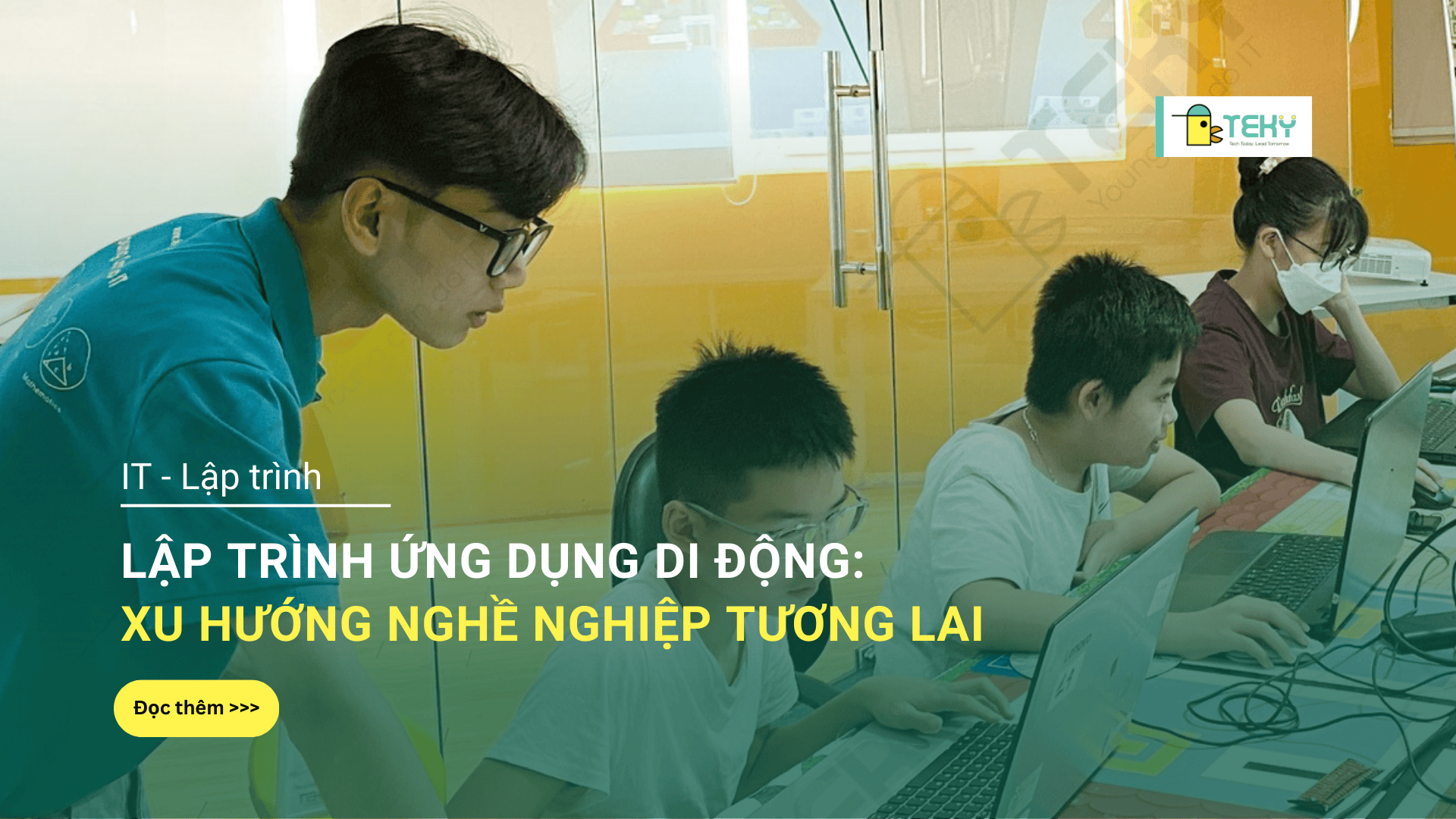 Lập trình ứng dụng di động - Xu hướng nghề nghiệp tương lai