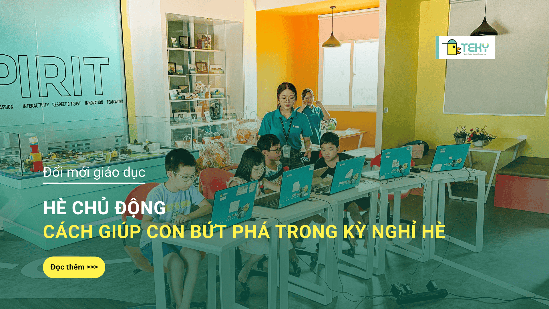 Hè chủ động: Cách giúp con bứt phá trong kỳ nghỉ hè 2025