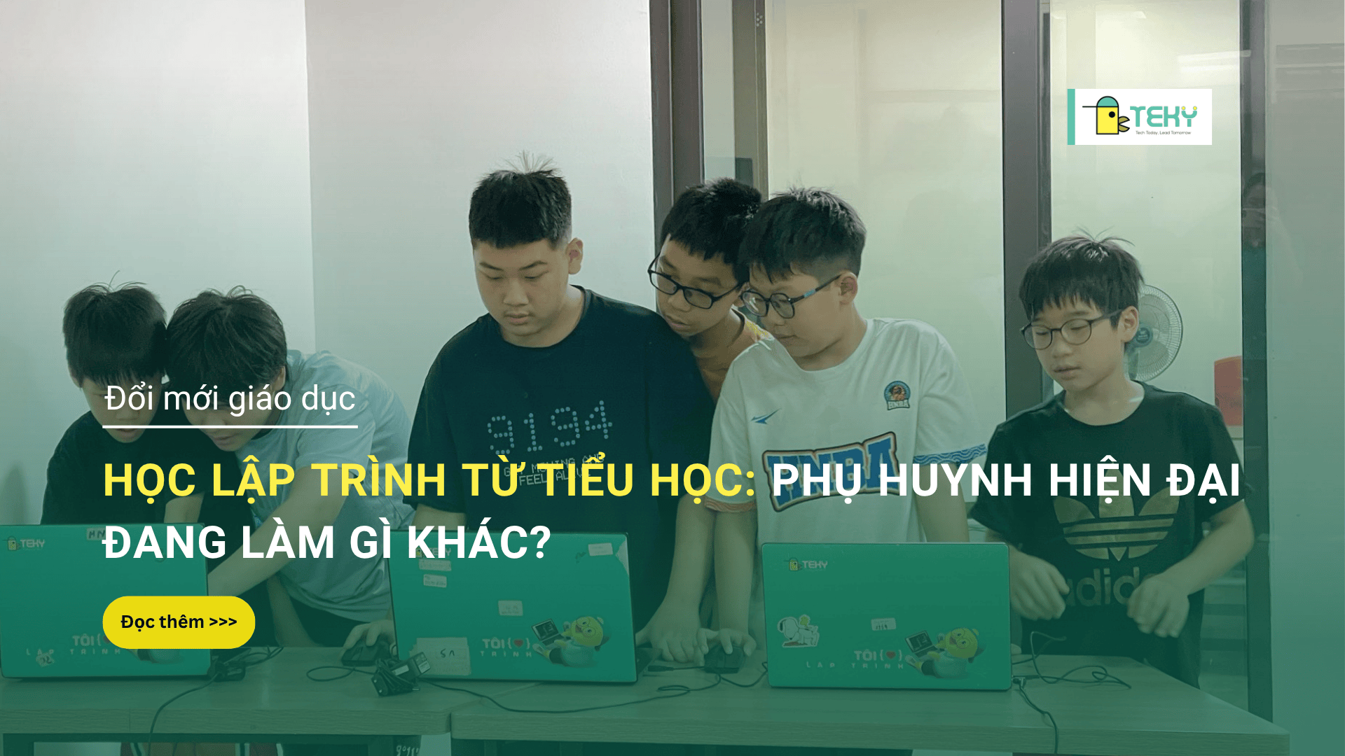 học lập trình từ tiểu học Archives - TEKY - Học viện sáng tạo công nghệ