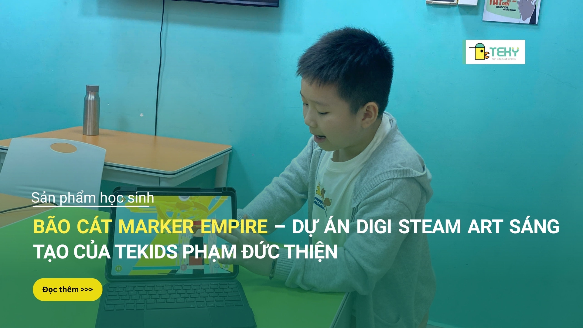 Bão Cát Marker Empire – Dự Án Digi STEAM Art Sáng Tạo Của Phạm Đức Thiện